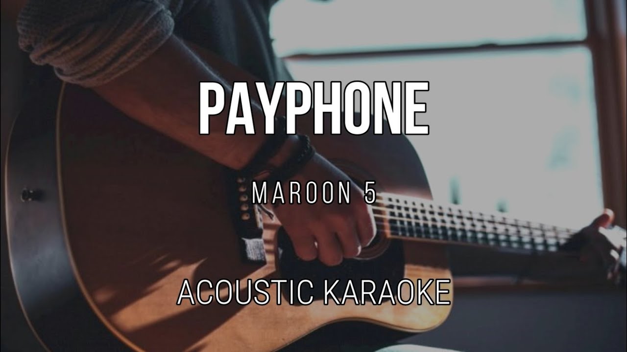 Payphone - Maroon 5 | Acoustic Karaoke - Instrumental - YouTube