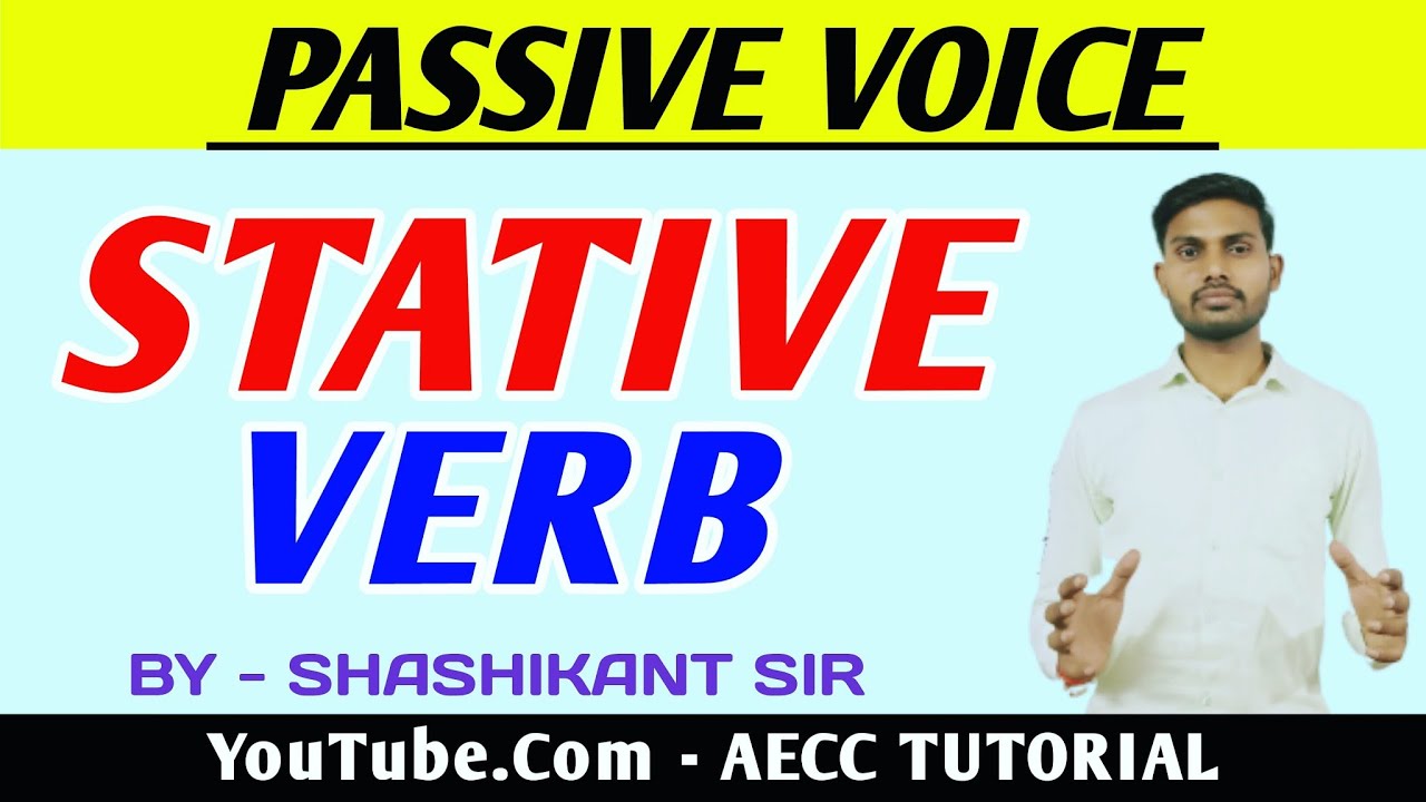 STATIVE VERB /PASSIVE VOICE - YouTube