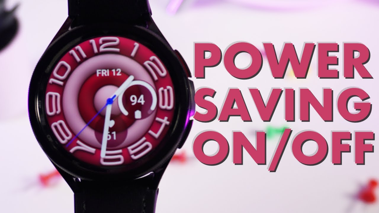 How to Enable / Disable Power Saving Mode on Samsung Galaxy Watch 6/6 Classic: Quick Guide - YouTube