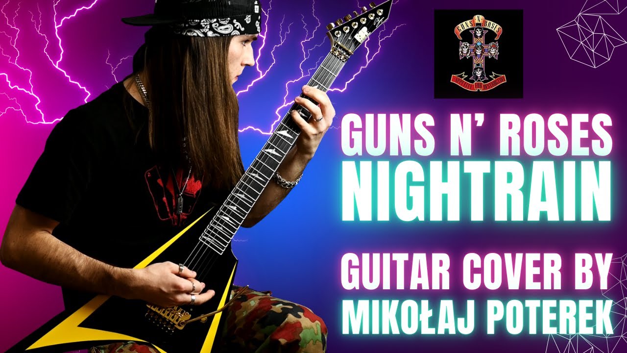Guns N' Roses | Nightrain | Guitar Cover | Mikołaj Poterek - YouTube
