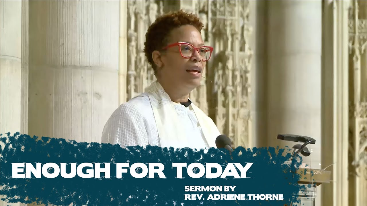 "Enough for Today" by Rev. Adriene Thorne | October 5, 2025 - YouTube
