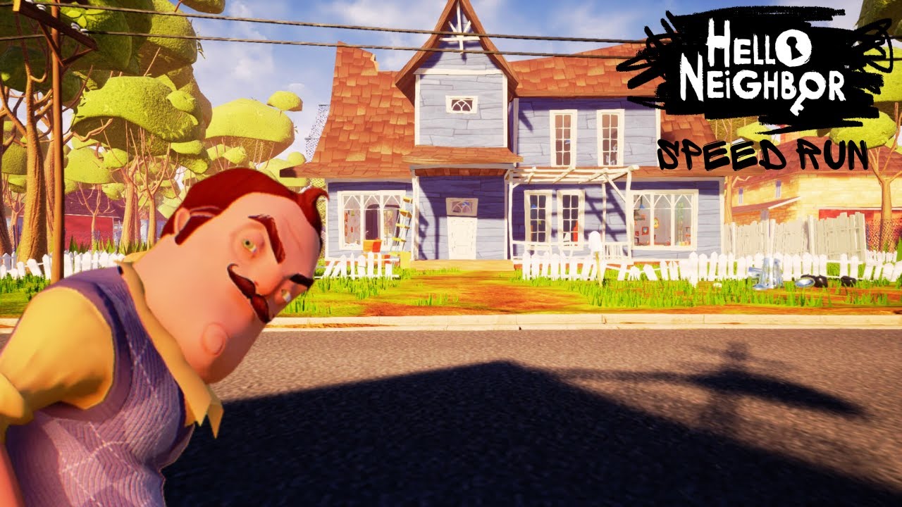 Speed Running Hello Neighbor!!! - YouTube
