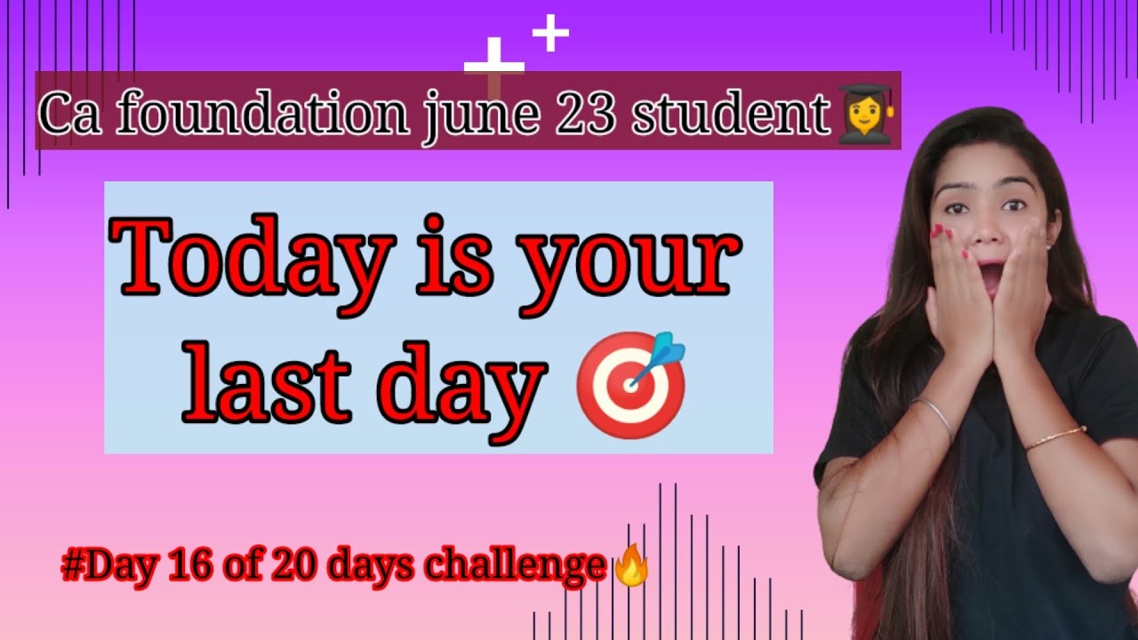 Ca foundation june 23 day 16 of 20 days challenge🔥 l last days before ... Ca foundation june 23 day 16 of 20 days challenge🔥 l last days before ...