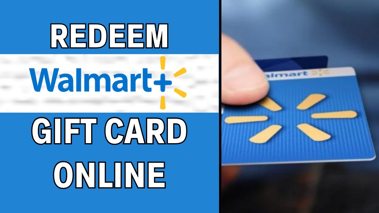 How to Redeem Walmart Gift Card Online 2024 (Full Guide) - YouTube