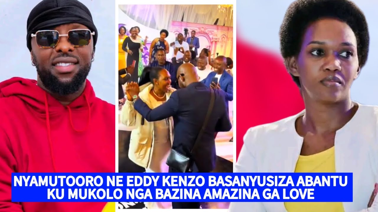 Eddy Kenzo Ne Nyamutooro Berazze Omukwano ku mukolo .Bazinidemu ...