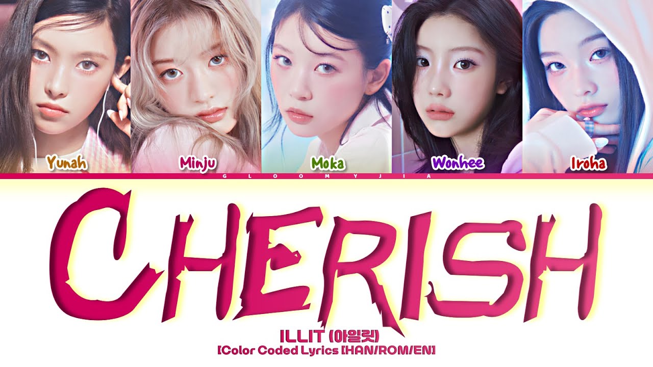 ILLIT 'Cherish (My Love)' Lyrics (Color Coded Lyrics) - YouTube