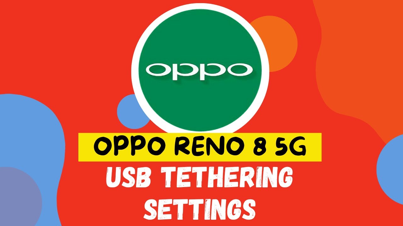 Oppo Reno 8 5g USB Tethering || How to use USB tethering || USB ...