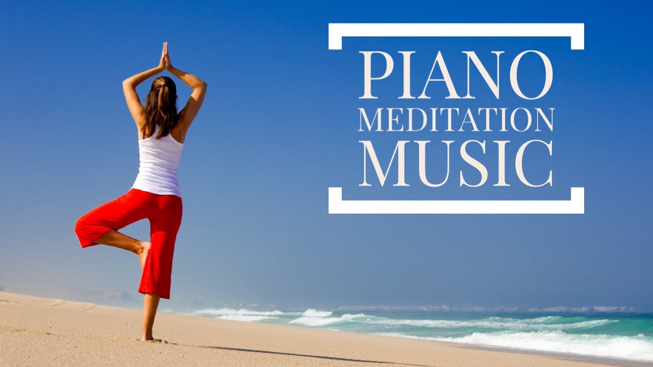 Piano meditation music Zen meditation music piano - YouTube