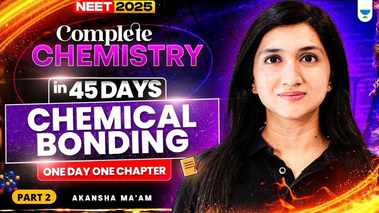 Complete Chemistry in 45 Days | Chemical Bonding | Part 2 | One Day One ...