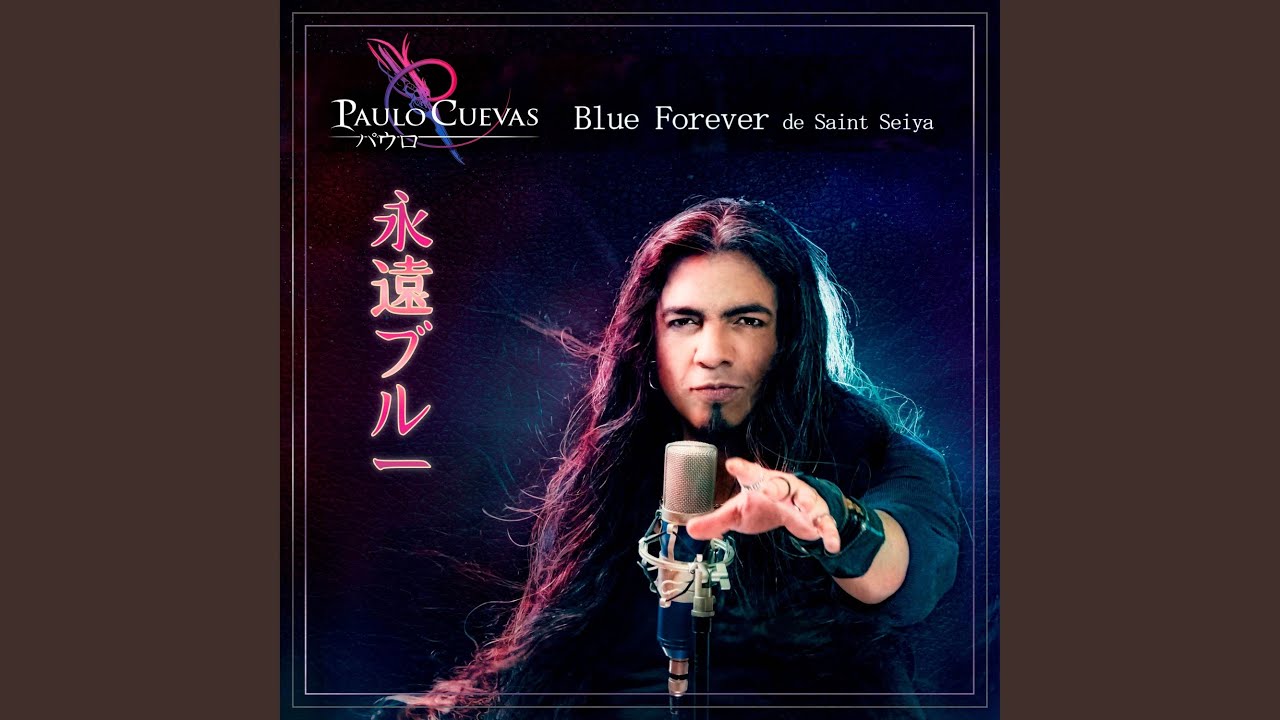 Blue Forever (Eien Blue de "Saint Seiya") - YouTube