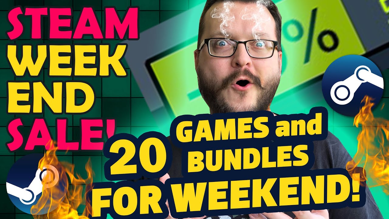 Steam Weekend Deals! Check these 20 Super-cheap games and BUNDLES ...