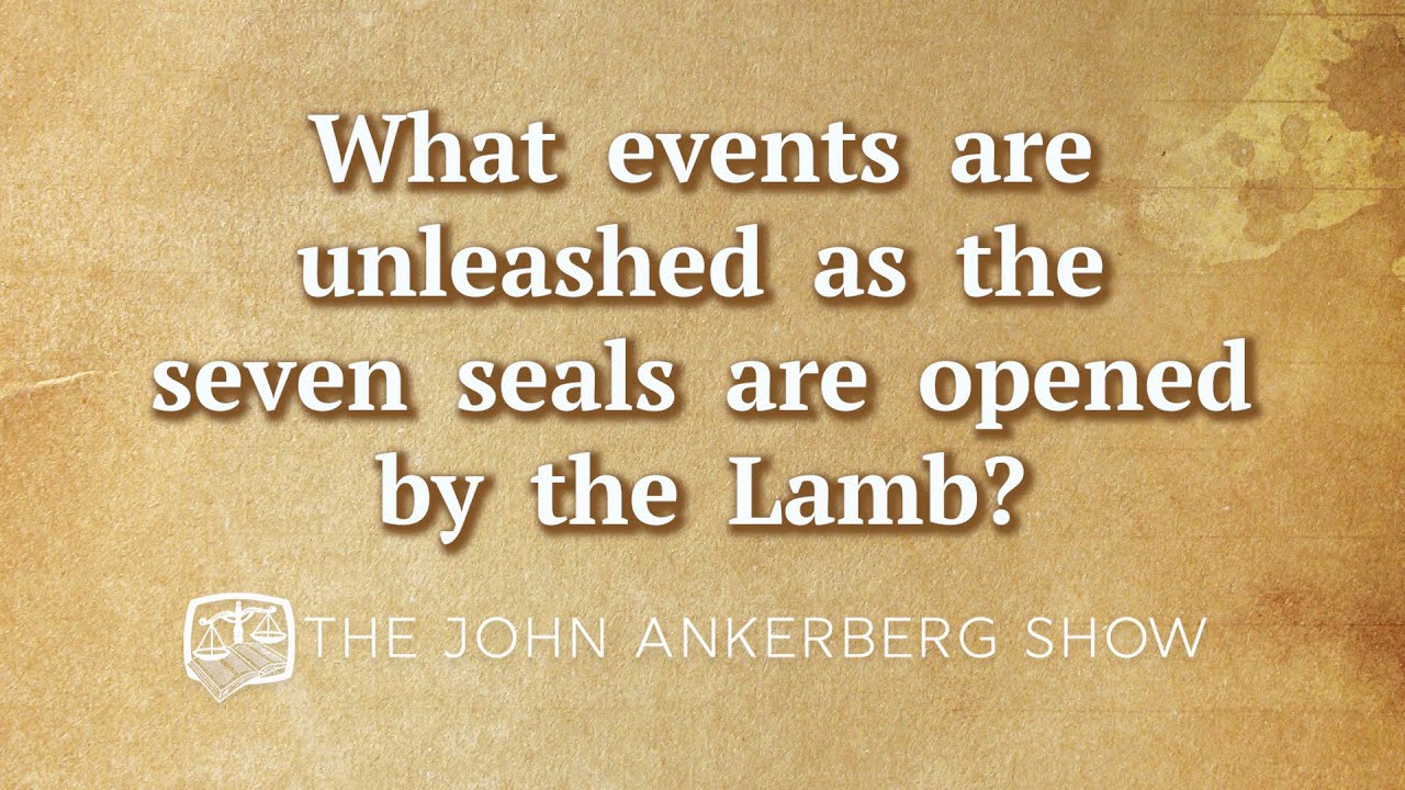 What events are unleashed as the seven seals are opened by the Lamb ...