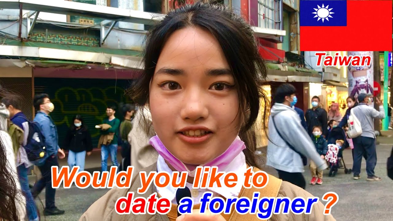 Would you like to date a foreigner? I asked Taiwanese women. - YouTube
