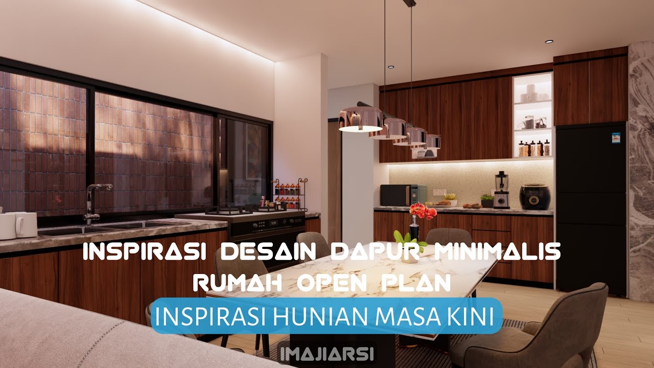 Tips Desain Dapur Minimalis Rumah Open Plan - YouTube