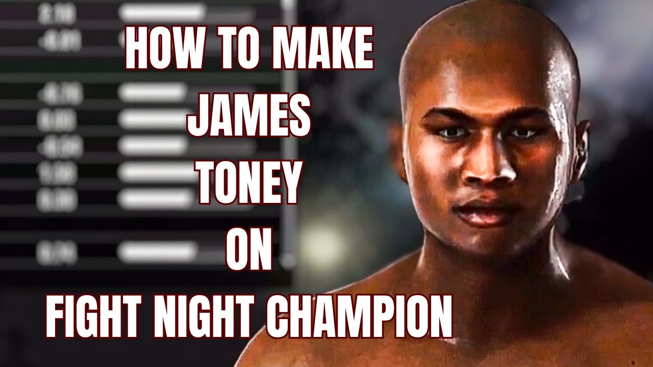 How To Make Cruiserweight James Toney on Fight Night Champion | CAF ...