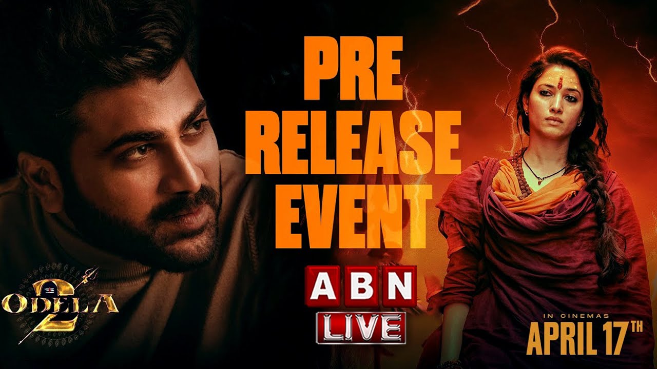 🔴LIVE: Odela 2 Pre Release Event | Tamannaah | Sampath Nandi | Ashok ...