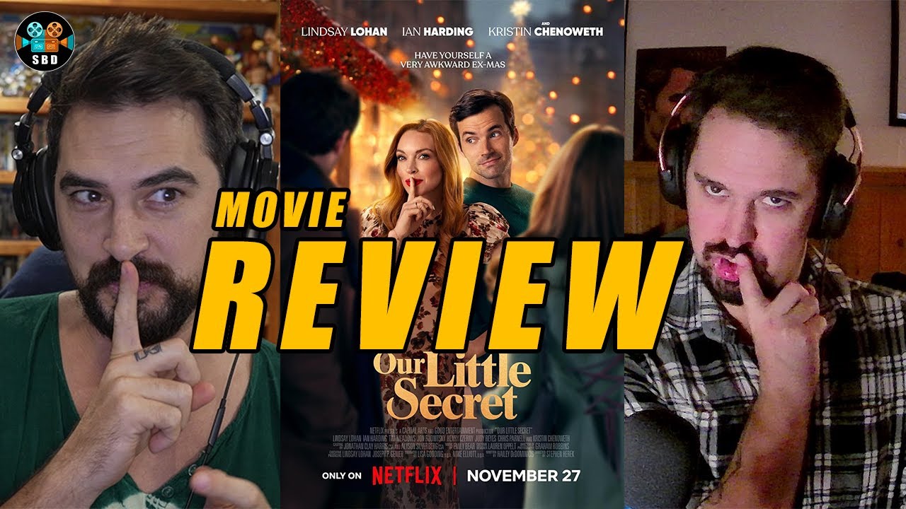 OUR LITTLE SECRET - Movie Review | We've got a secret, can you keep it ...