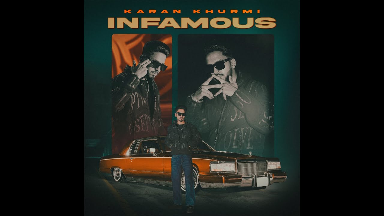 INFAMOUS (Official Video) KARAN KHURMI | JAY B | HIGH END TRACKS ...