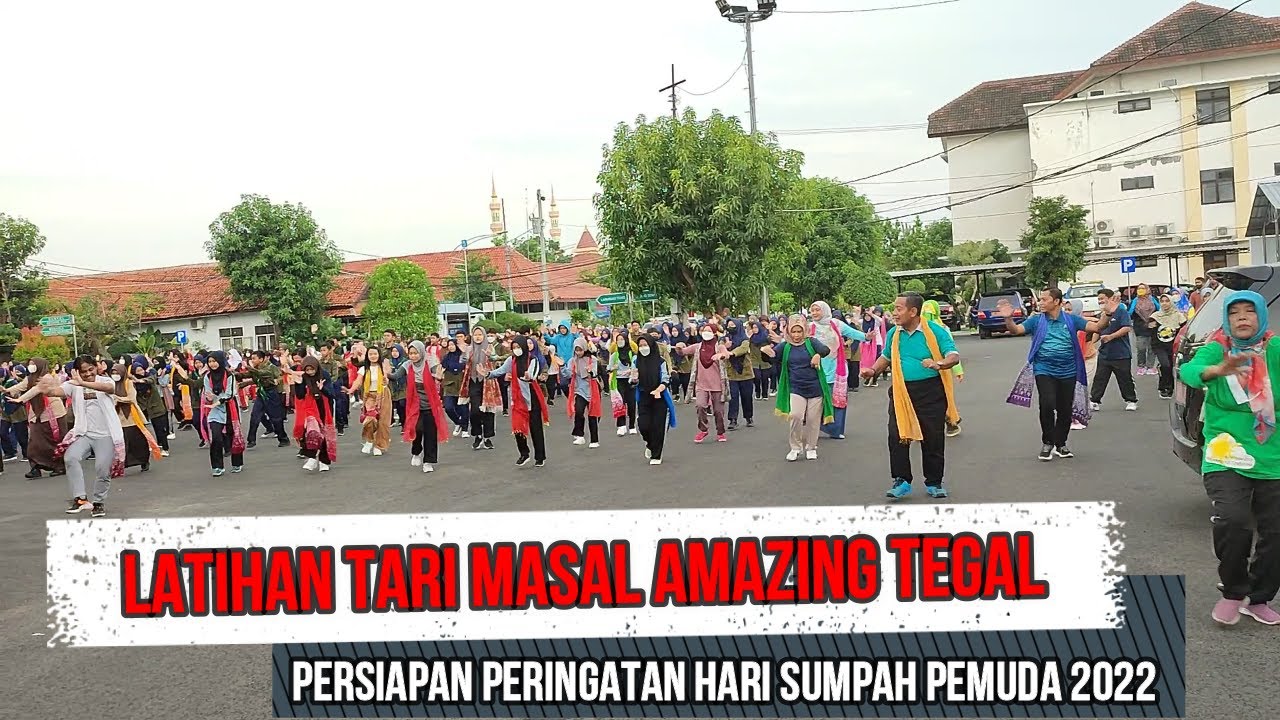 Latihan Tari Masal Amazing Tegal | Persiapan Peringatan Hari Sumpah ...