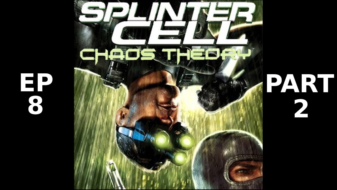 Splinter Cell: Chaos Theory Mission 8 Part 2 - YouTube