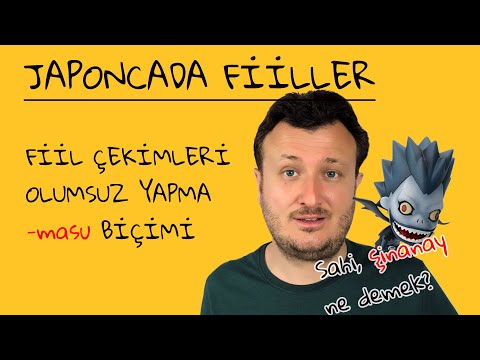 Japoncada Fiiller (Fiil Çekimleri, Olumsuz Yapma ve -masu Biçimi)