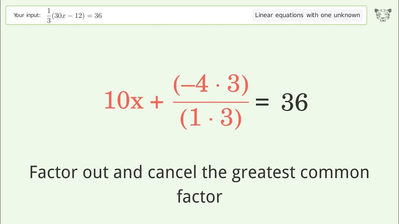 Linear equation with one unknown: Solve 1/3(30x-12)=36 step-by-step ...