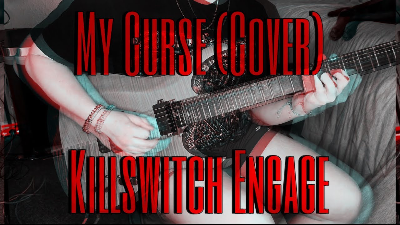 My Curse (Cover) - Killswitch Engage - YouTube