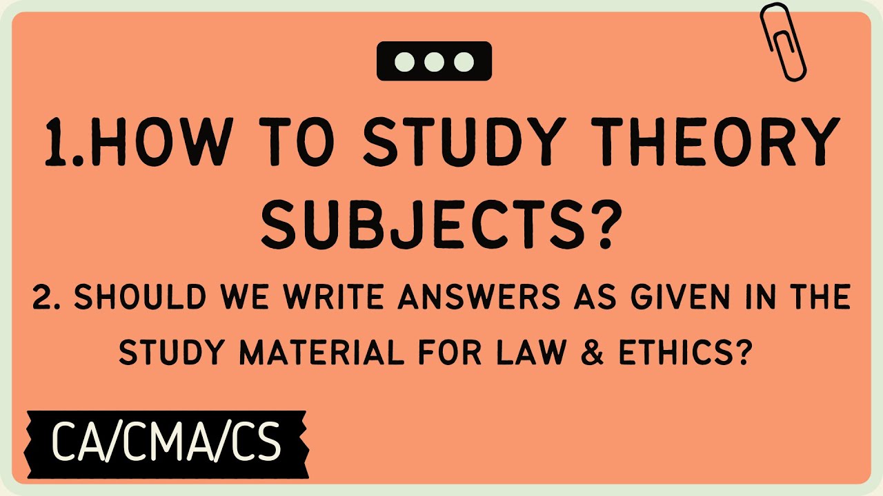 HOW TO STUDY THEORY SUBJECTS?|@letslearnsmart-cma|SHOULD WE WRITE ...