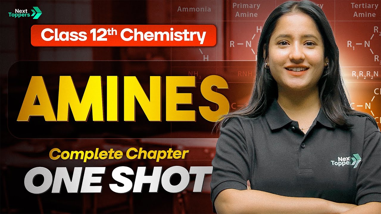 Amines Class 12 One Shot | CBSE 12th Chemistry Full Chapter 9 Revision ...