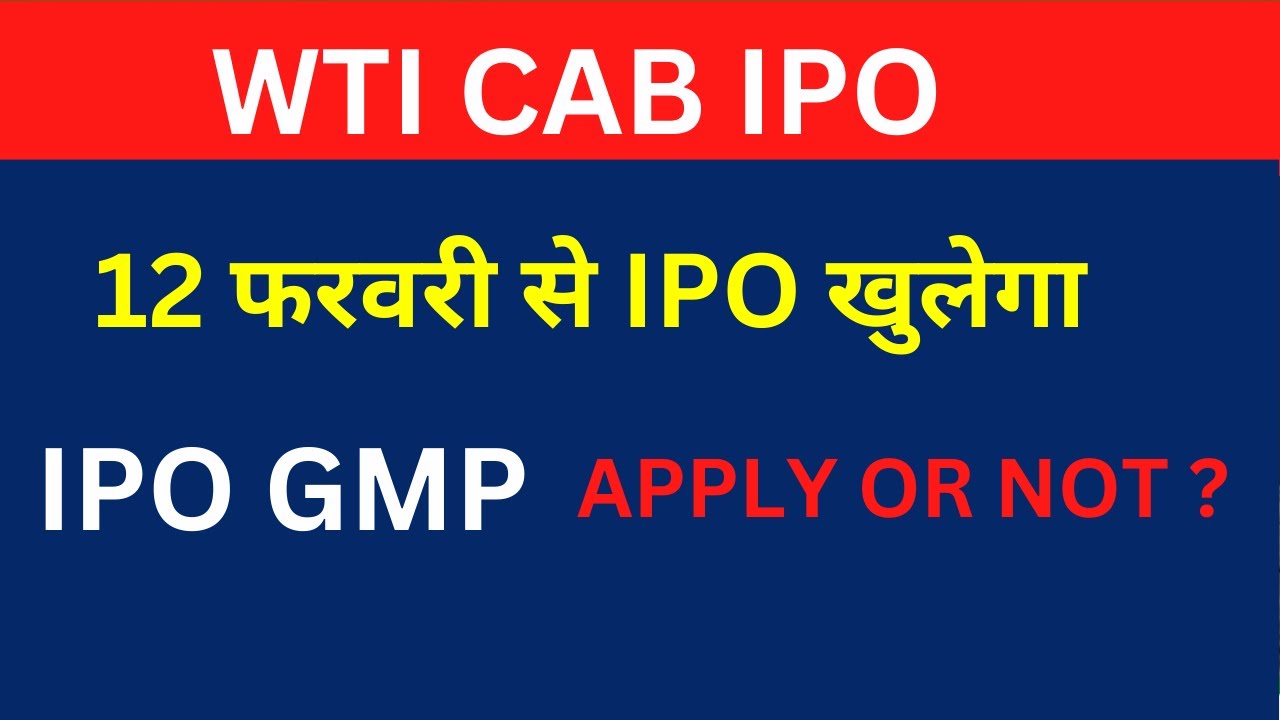 WTI Cabs IPO | Wise Travel India Ltd IPO | Upcoming IPO | GMP IPO | WTI ...