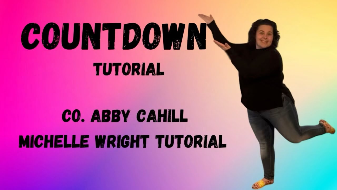 Countdown line Dance Tutorial Improver choreography by Abby Cahill ...