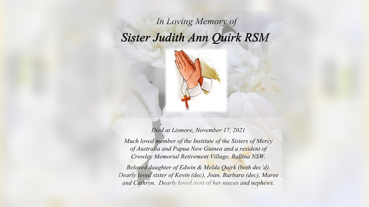 Funeral Service for the late Sister Judith Ann Quirk - YouTube
