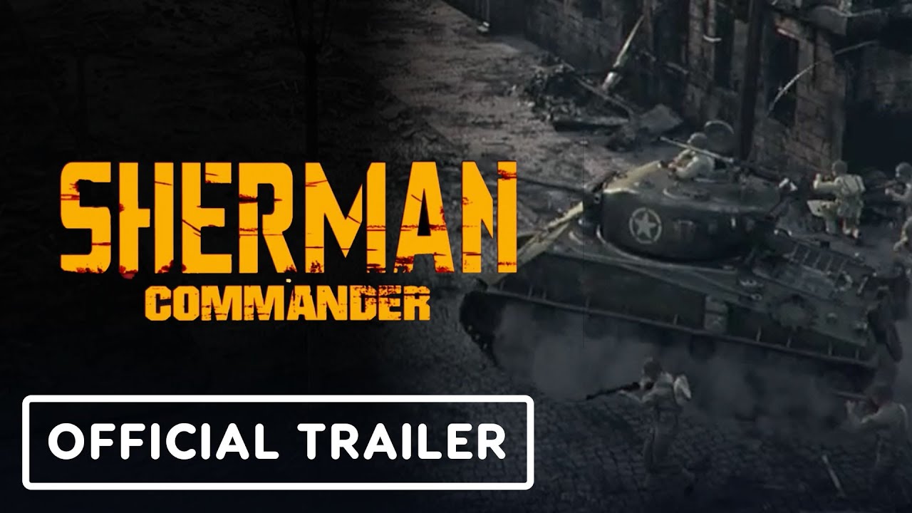 Sherman Commander - Official Announcement Trailer - YouTube
