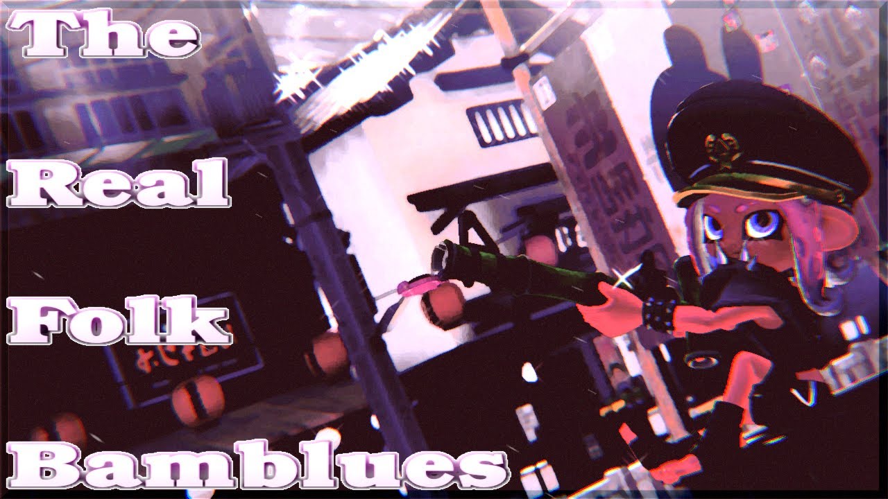 The Real Folk Bamblues - [Splatoon 3 ‘Bamboozler 14 Mk I’ Clip ...