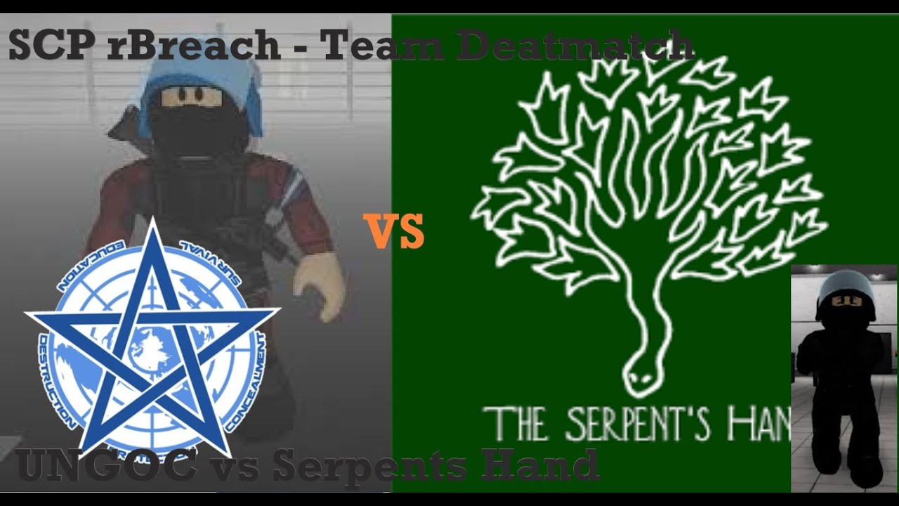 SCP rBreach - Team Deathmatch - UNGOC vs Serpents Hand - YouTube