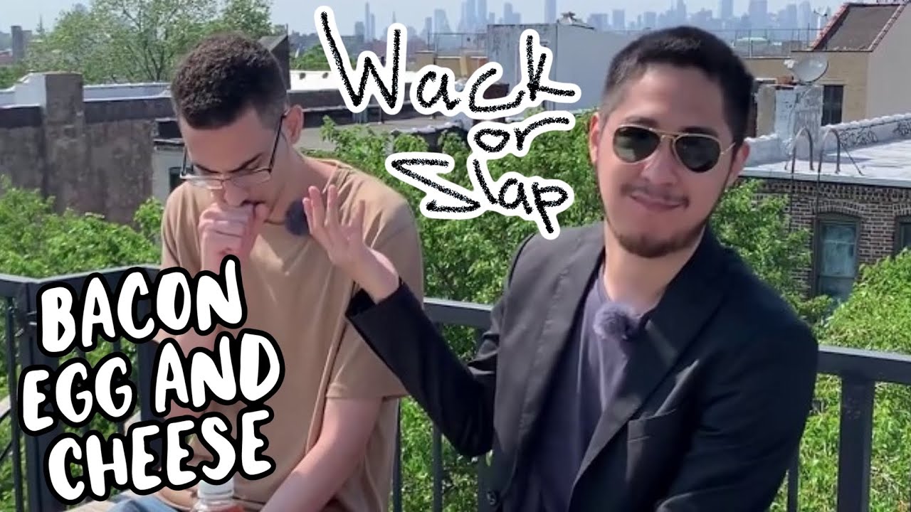 Wack or Slap: Bacon Egg and Cheese Sandwich - YouTube