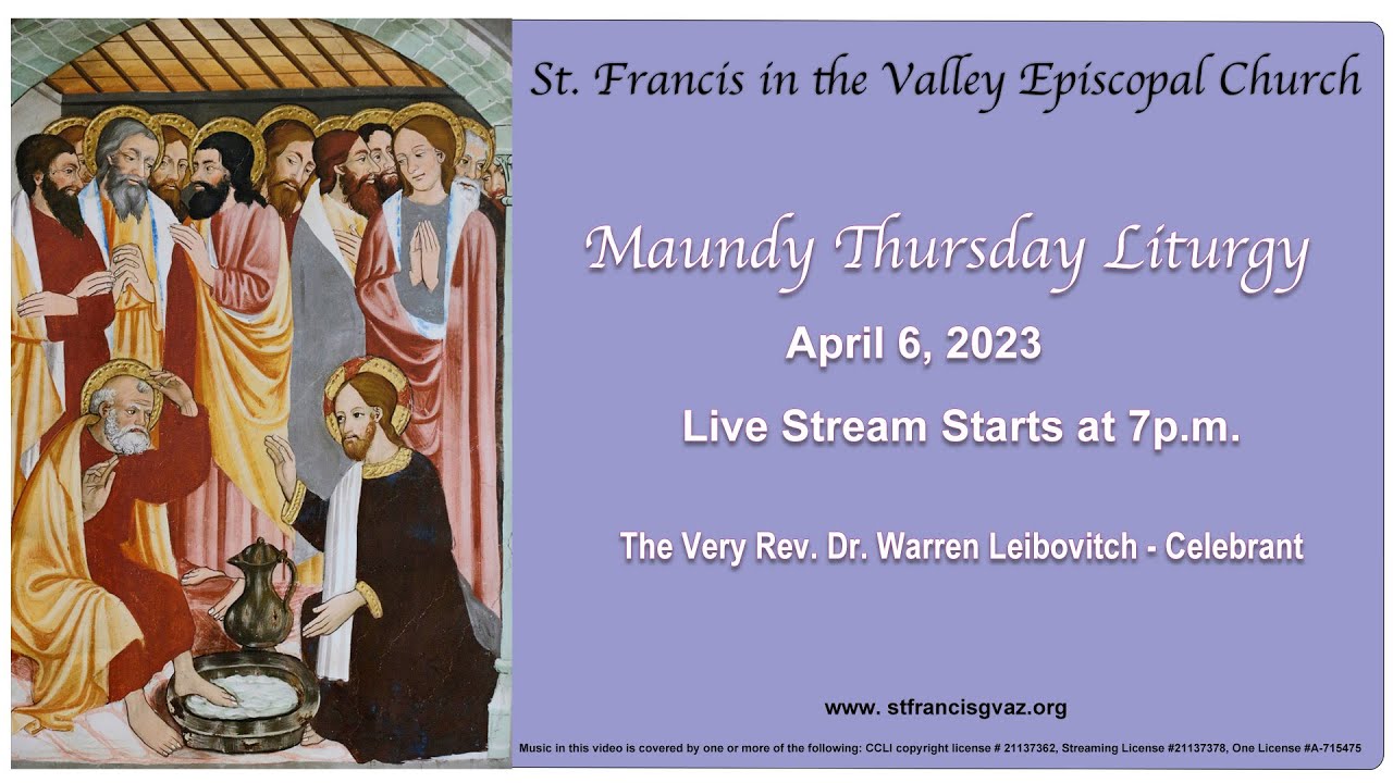 Maundy Thursday Liturgy .......4-6-2023 7 p.m. MST - YouTube