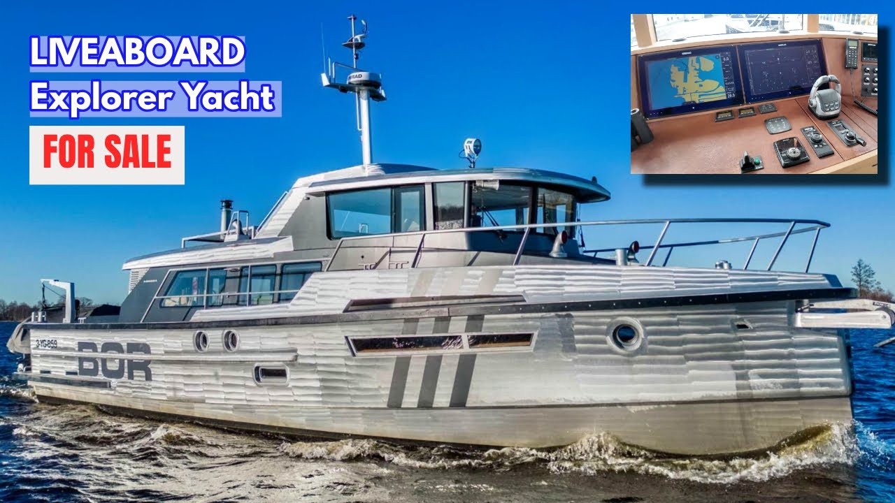 €1.395M Long Range LIVEABOARD Explorer Yacht For Sale! | M/Y 'Bor ...