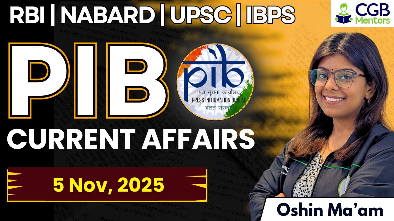 PIB Summary 5th Nov | PIB 2025 |PIB Current Affairs |RBI Grade B ...