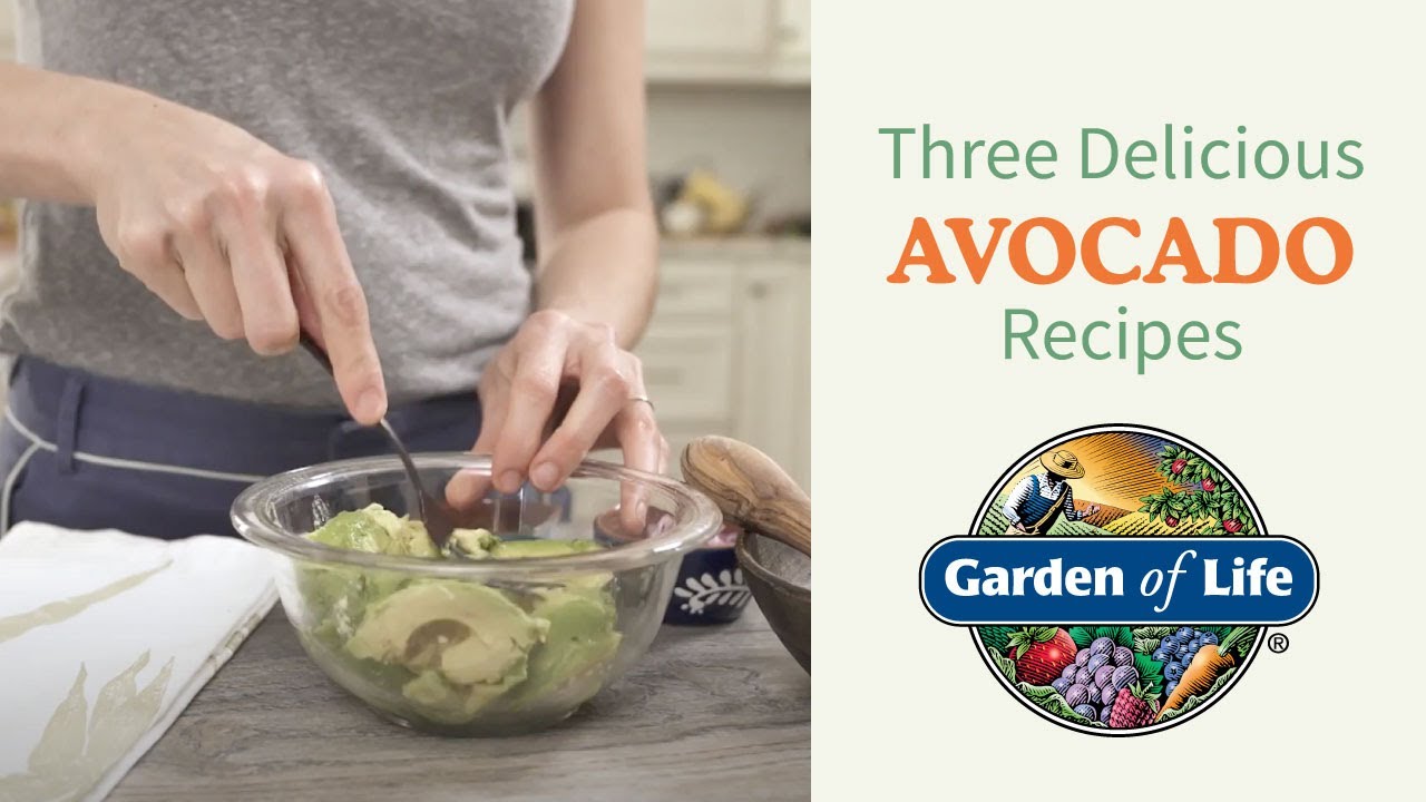 Avocado 3 Ways by Garden of Life - YouTube