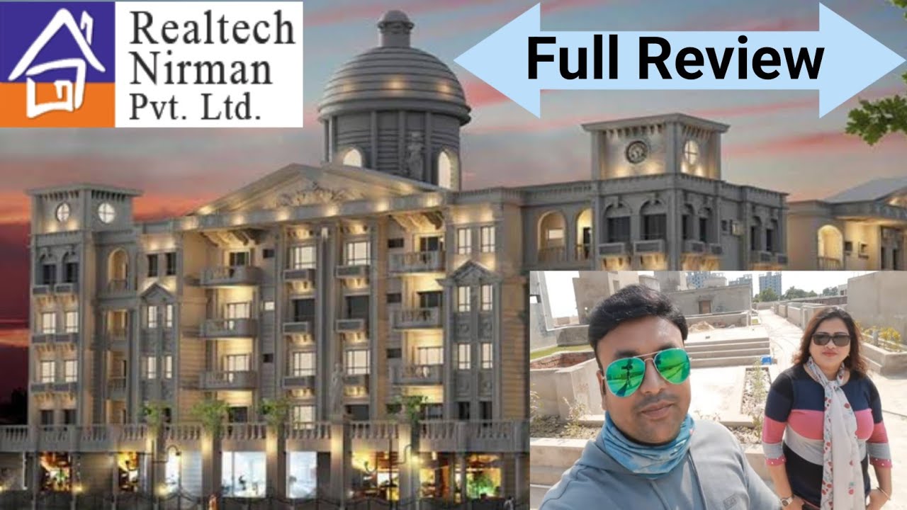 Realtech Nirman Newtown Action Area2 Full Review || Rajmahal, Rajokiya, Rajvansh || No Brokerage ...