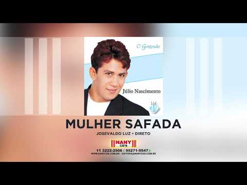 Júlio Nascimento - Mulher Safada