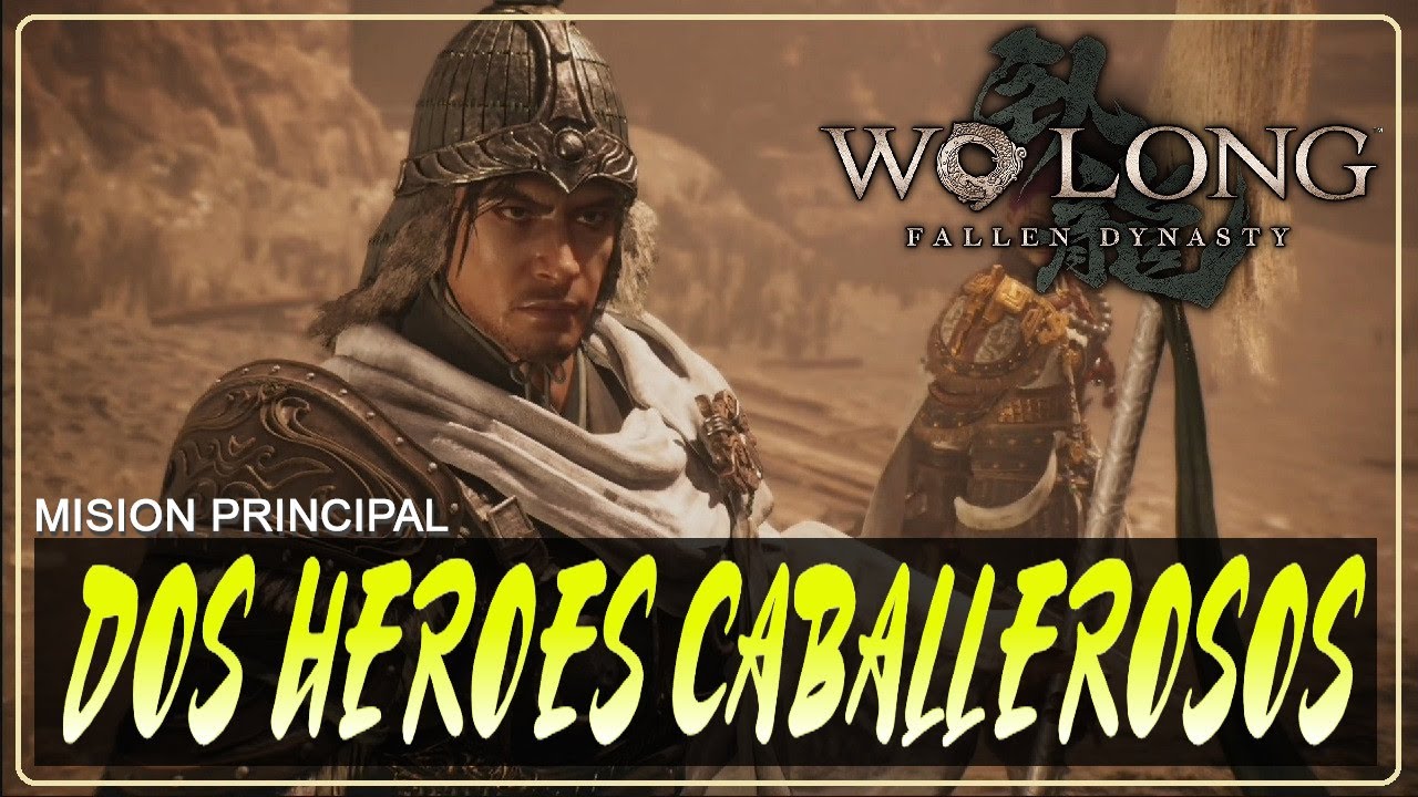WO LONG Fallen Dinasty | Nioh-Like | DOS HEROES CABALLEROSOS [1080p HD ...