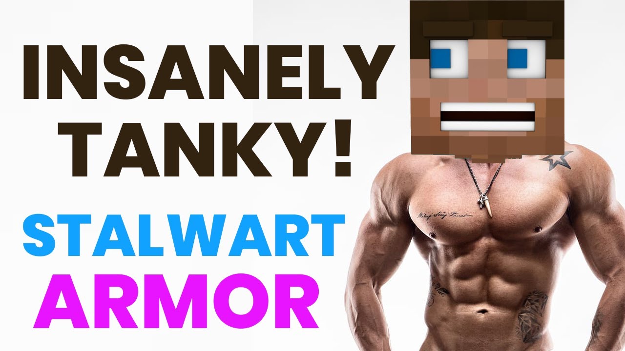Stalwart Armor Gameplay - INSANELY TANKY! (Defensive) | Minecraft ...