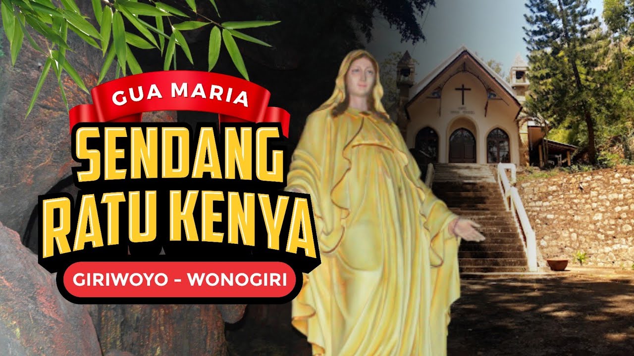 Gua Maria RATU KENYO terkini ‼️#explore #katolik #wonogiri #review ...