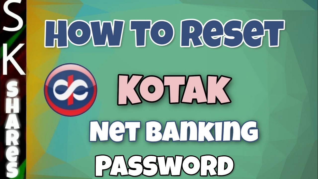 How To Reset Kotak Net Banking Password YouTube how-to-reset-kotak-net-banking-password-youtube