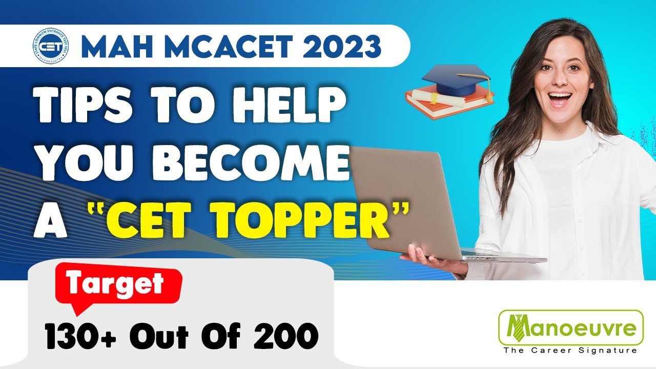 MAH MCA CET 2023 - Tips To Help You Become A "CET TOPPER" | Target 130 ...