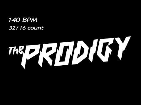The Prodigy 140BPM 32/16 count