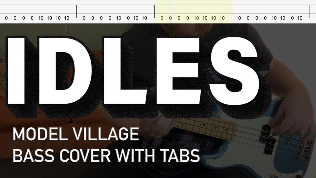 IDLES - Model Village (Bass Cover with Tabs) - YouTube
