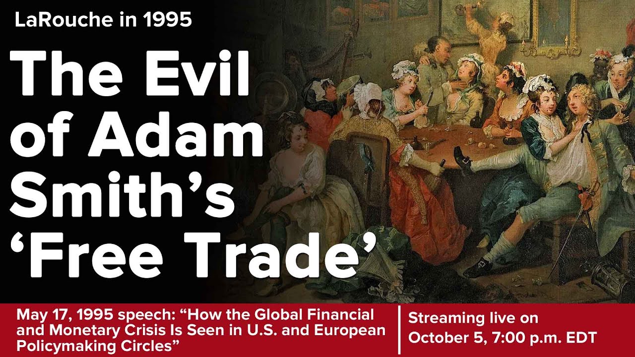 The Evil of Adam Smith and British "Free Trade" - YouTube